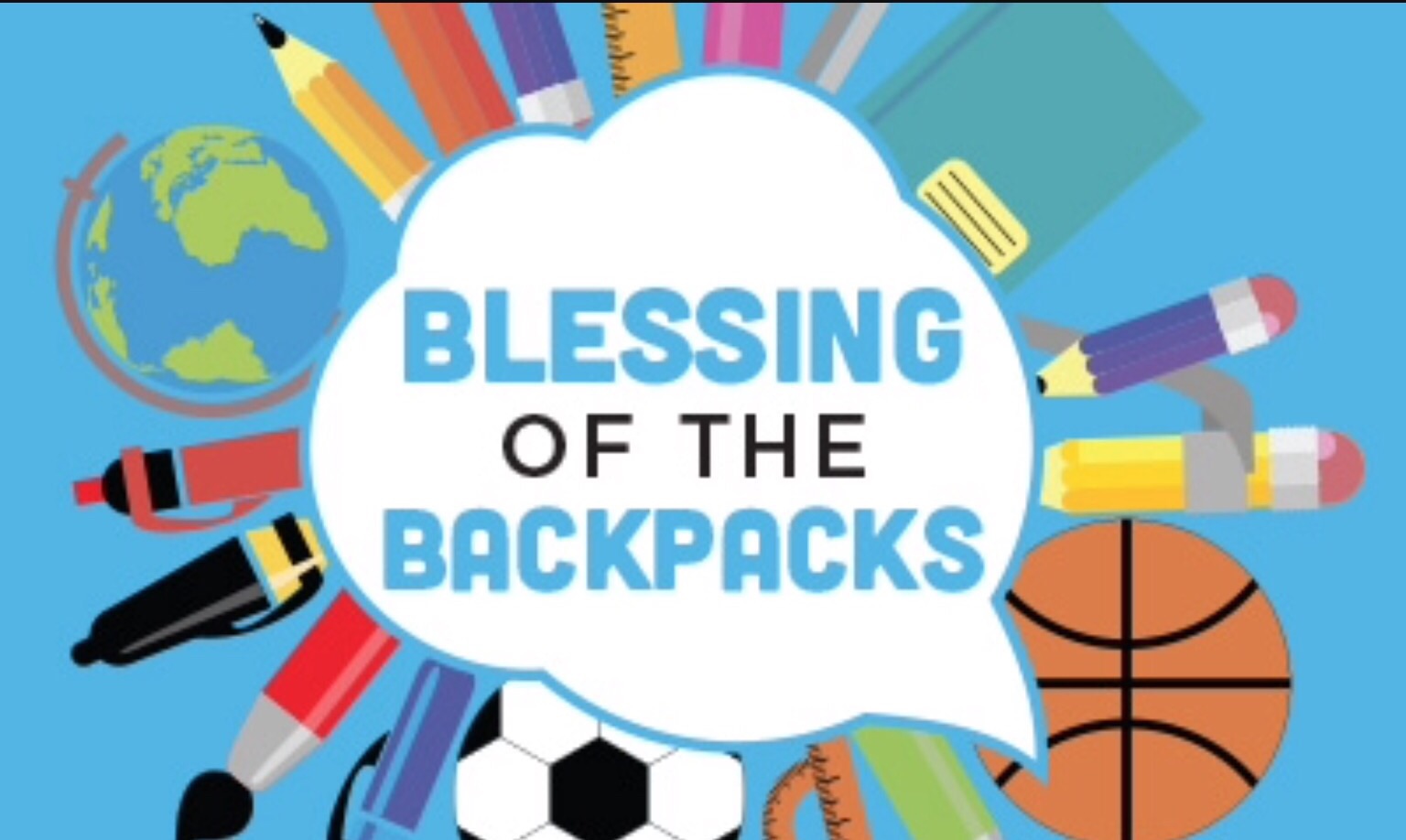 Annual Blessing of the Backpacks | Saturday, August 13, 2016 - SHIP SAVES